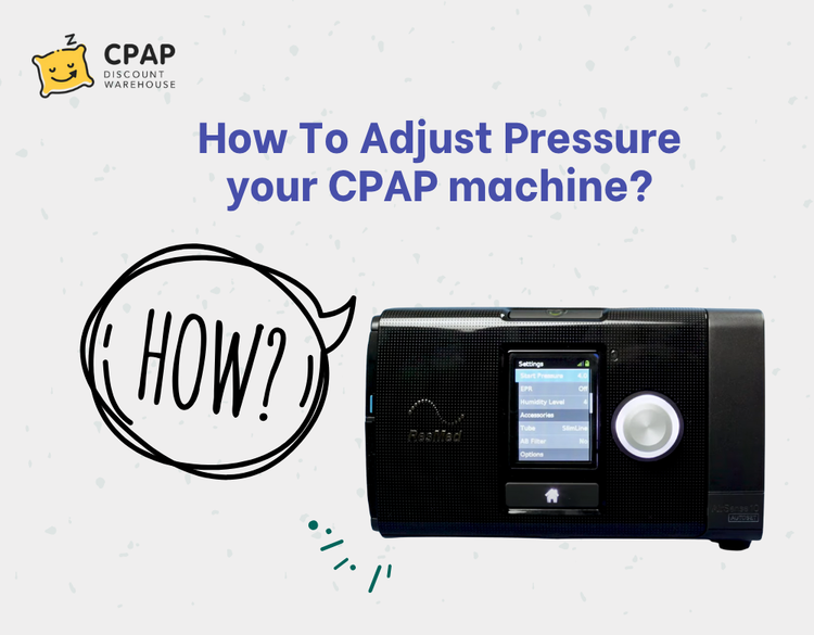 How to Change CPAP Pressure Settings?
